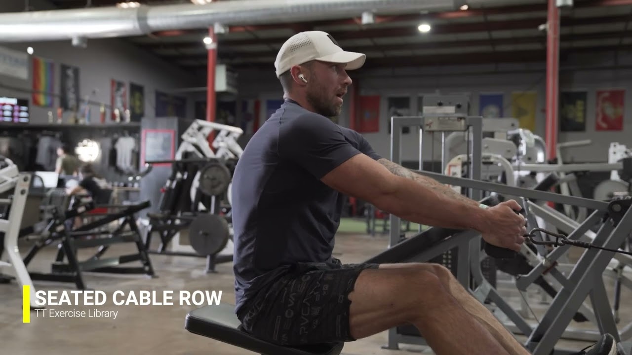 Seated Cable Row - The True Transformation